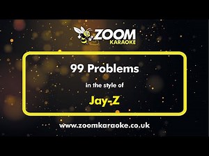 Jay Z - 99 Problems - Karaoke Version from Zoom Karaoke