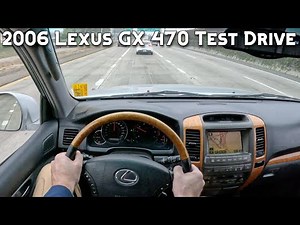 2006 Lexus GX 470 Test Drive -- How Does It Run with 268,000 Miles On It?