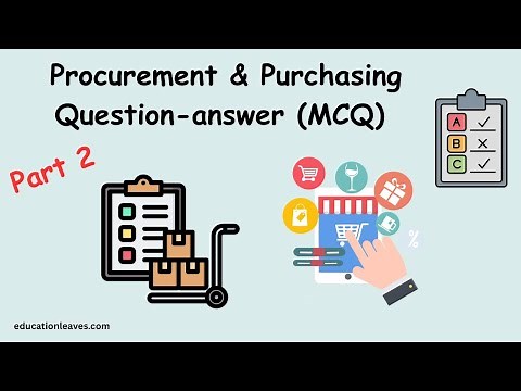 Procurement and Purchasing question-answer (MCQ)| Part 2 #procurement #purchasing #mcq