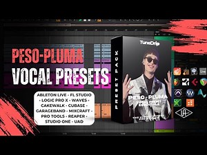 Peso Pluma - Vocal Preset Essentials | Ableton, FL Studio, Logic, Pro Tools & More