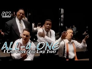[4K] All-4-One - I Can Love You Like That (Music Video)