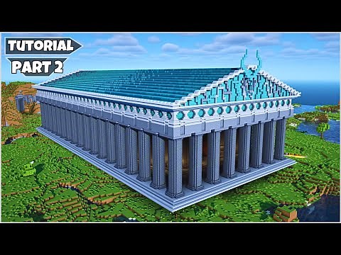 Minecraft: Build a Greek Temple PARTHENON | Ultimate Base Tutorial Part 2