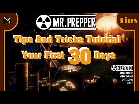 Mr Prepper: Tips | Tricks | Tutorial - Your First 30 Days! (Beta Phase 3) (Special)