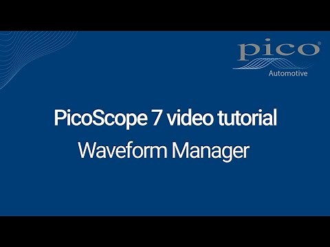 Waveform Manager | PicoScope 7 Automotive Tutorial Series