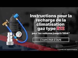 Comment recharger soi-même la climatisation d'une voiture alimentée par le fluide frigorigène R12 ?