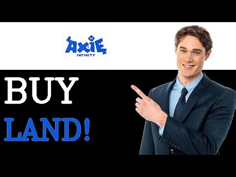 How To Invest In Axie Infinity Land (2025)