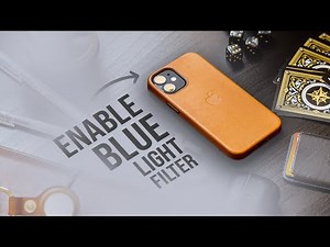 How to Enable Blue Light Filter on iPhone (tutorial)