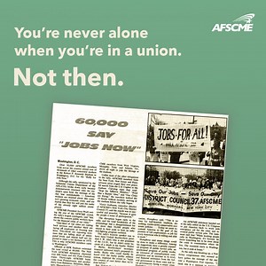 You're never alone when you're in a union. Find out why: https://afscme.org/not-alone?utm_source=NA_U_TF_Social&utm_medium=social&utm_campaign=UD&source=NA_U_TF_Social | AFSCME