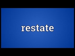 Restate Meaning