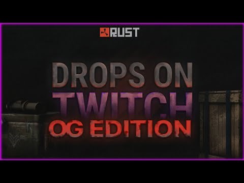 All The New Rust Twitch Drops *Og Edition*