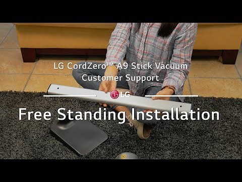 LG A9 CordZero™ Stick Vacuum - Free Standing Installation