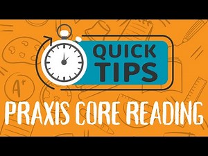 Top 10 Tips to Pass Praxis Core Reading (5713)