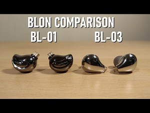 Blon BL-01 and BL-03 Comparison