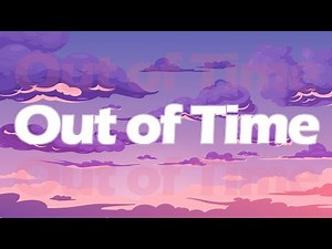 The Weeknd - Out of Time (Lyrics) | The last few months, I've been workin' on me, baby