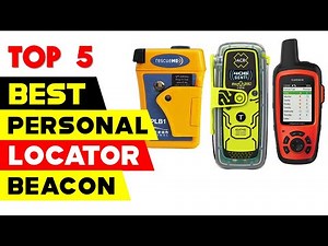 Top 5 Best Personal Locator Beacon Reviews of 2024