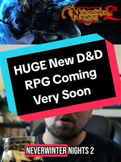 Neverwinter Nights 2 Enhanced Edition y su legado en D&D