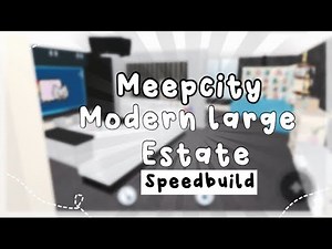Meepcity l modern large estate speedbuild part 1