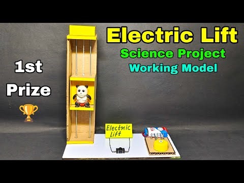 How to make electric lift | Electric lift project | Electric lift | Science project