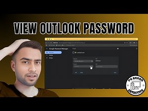 How To View Email Password In Outlook Laptop Or PC - Step-by-Step Guide