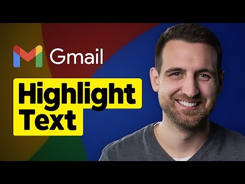 How to Highlight Text in Gmail