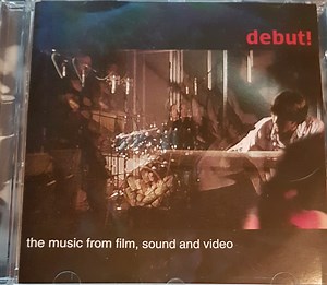 Various - Debut! - The Music From The Film, Sound And Video