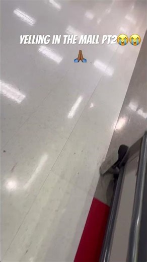 yelling in a store in the mall ( pt 2 )🙏🏾😭