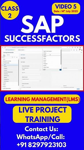 SAP SuccessFactors LMS Training Online Tutorial Class 5 14th July 2025 #sapsuccessfactorstraining