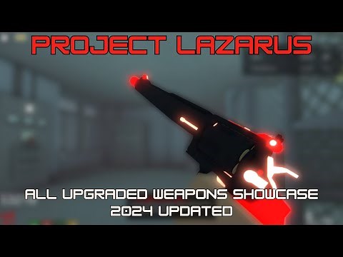 (2024 UPDATED) Roblox Project Lazarus All Pack a Punched Guns