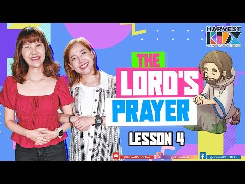 The Lord's Prayer Lesson 4