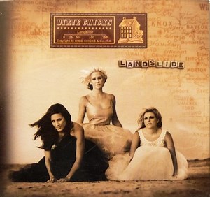 Dixie Chicks - Landslide