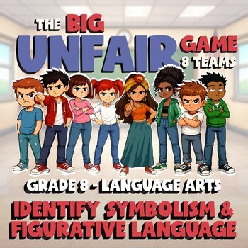 Identify Symbolism & Figurative Language BIG UNFAIR GAME - Grade 8 ELA Review