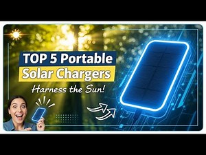 TOP 5 Best Portable Solar Chargers 2026 | Harness the Sun to Keep Your Gadgets Powered Up