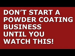 How to Start a Powder Coating Business | Free Powder Coating Business Plan Template Included
