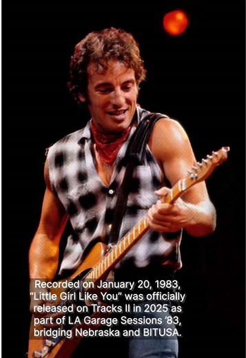 Exploring the Story Behind Bruce Springsteen's 'Little Girl Like You'