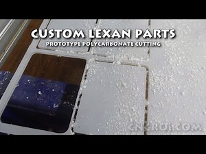 Custom Lexan Parts: Prototype Polycarbonate Cutting