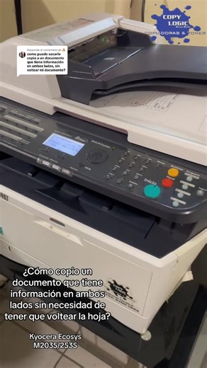 Respuesta a @🔥 ¡Copia un documento con informacion en ambos lados sin voltear tu documento mnanualmente! #copiadoras #multifuncional #kyocera #duplex #impressions #fyp #tutoria