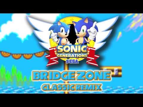 Bridge Zone Classic - Sonic Generations Remix