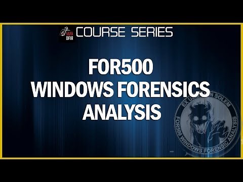 FOR500: Windows Forensics Analysis