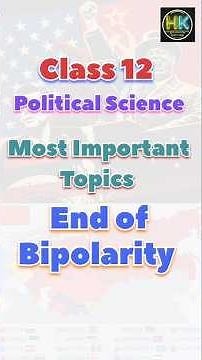 End of Bipolarity Class 12 Political Science chapter 1 Most Important Topic #class12politicalscience