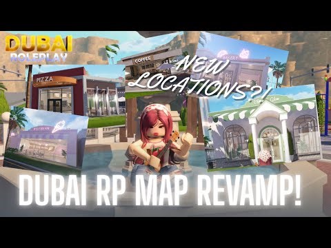 DUBAI RP MAP REVAMP! ✨COME SEE THE MAP WITH ME!! 👀