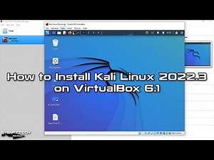 How to Install Kali Linux 2022.3 on VirtualBox 6.1 | SYSNETTECH Solutions