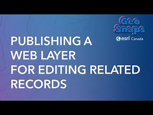 Publishing a Web Layer for Editing Related Records