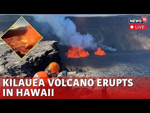 LIVE: Mount Kilauea Volcano Erupts Again In Hawaii | Kilauea Volcano Live | News18 Live | N18G
