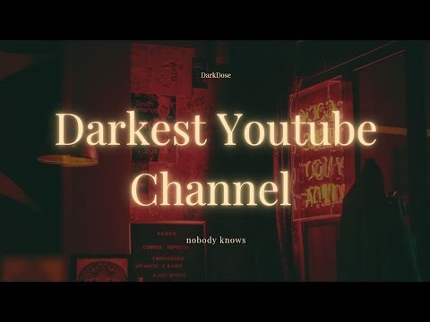 Darkest Youtube Channel That Ever Existed