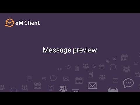 eM Client 9 - Message Preview