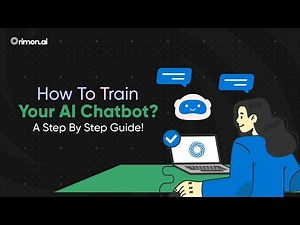 How To Train Your AI Chatbot? A Step By Step Guide!