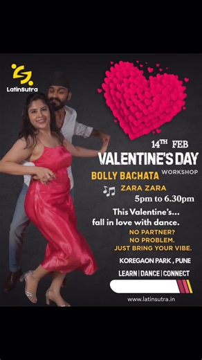 LatinSutra on Instagram: "💕 This Valentine’s, fall in love with DANCE! 💕 Whether you’re coming with your partner, your crush, or just your amazing self — this one’s for YOU ✨ Join us for a Valentine’s Day Special Bolly Bachata Workshop 🥀 🎶 Zara Zara 🕔 5:00 – 6:30 PM 📍 Koregaon Park, Pune 🔥 Beautiful Partnerwork 🔥 Romantic vibes 🔥 Fun, confidence & connection ❤️ No partner? No problem. Just bring your vibe — we’ve got the rest 😉 📲 Limited spots available! DM us or call 7972552109 to re