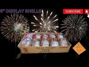 VTSS6000 10 Shots 6" Inch DISPLAY SHELLS FIREWORKS 2023 Testing