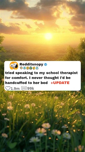 2.2K views · 22 reactions | Tried speaking to my school therapist for comfort. I never thought I'd be handcuffed to her bed. #askreddit #redditposts #redditstorytime #aita #relationship #aitareddit #reddit | Sweet fun | Facebook