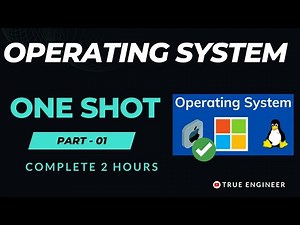 Operating System One Shot in Hindi Part 01 | Operating System Complete Course in Hindi True Engineer